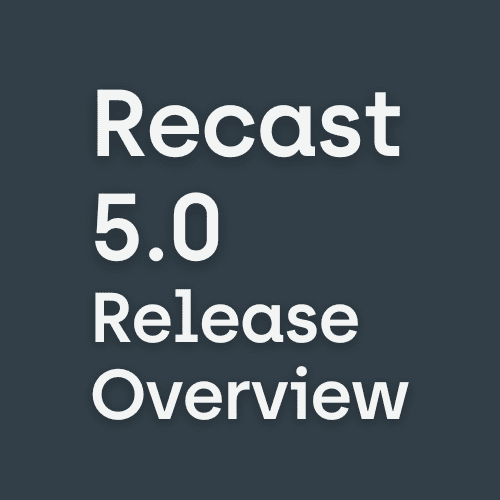 Recast Software Releases Version 5.0 - Recast